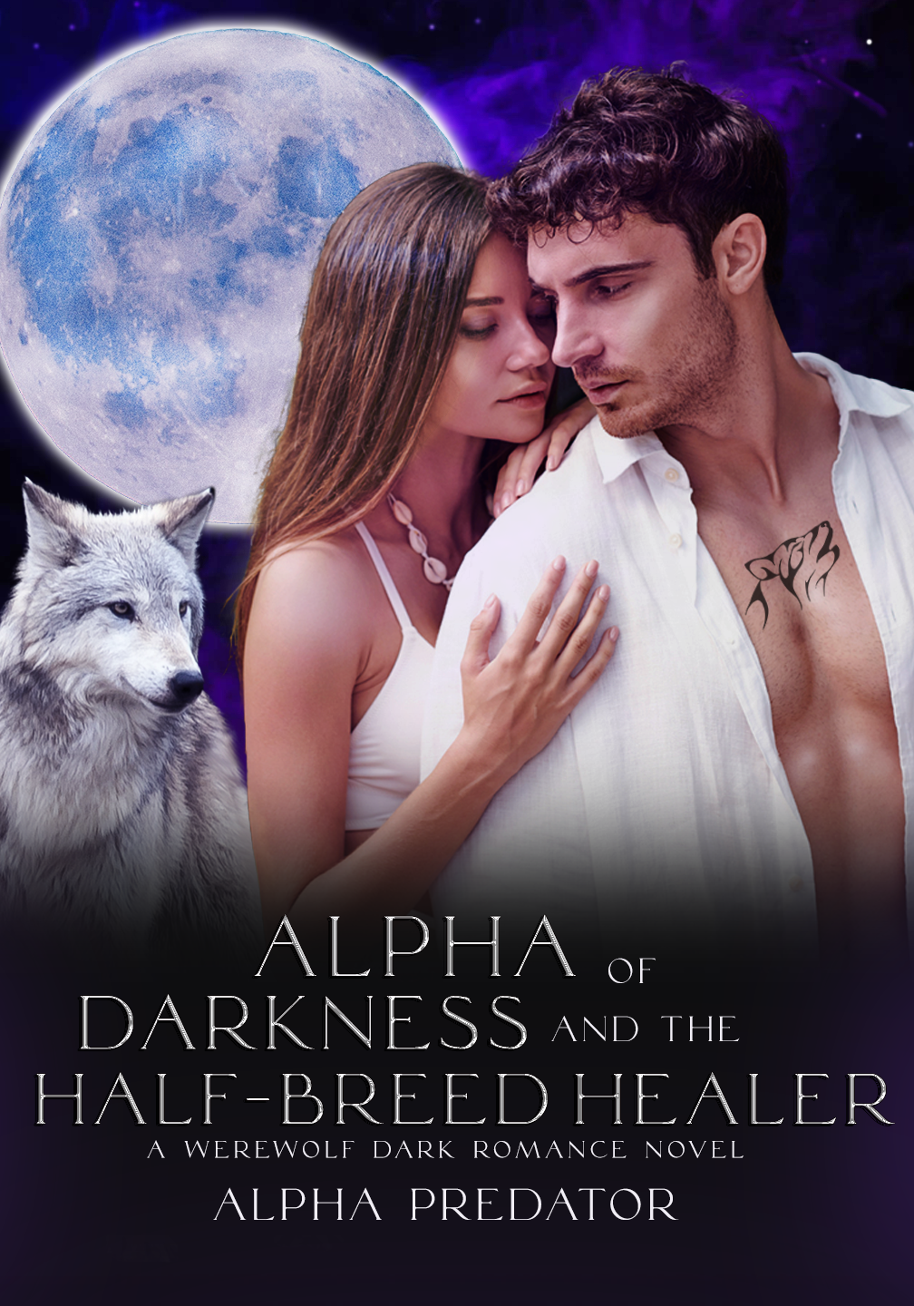 Alpha of Darkness and the Half-Breed Healer-Dreame