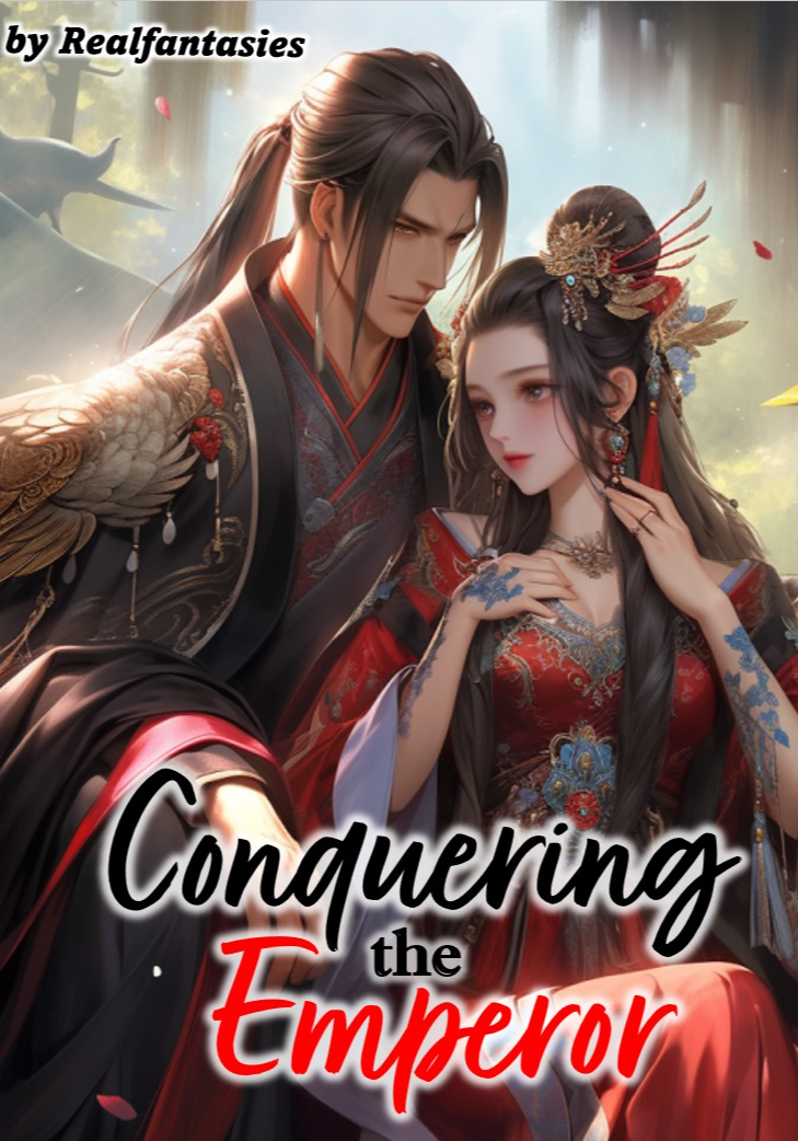 The Missing Crown Prince - Conquering the Emperor - His Favorite ...