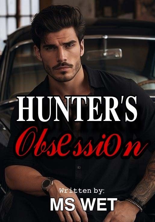 Chapter 1 - Hunter's Obsession (SPG) - Dreame