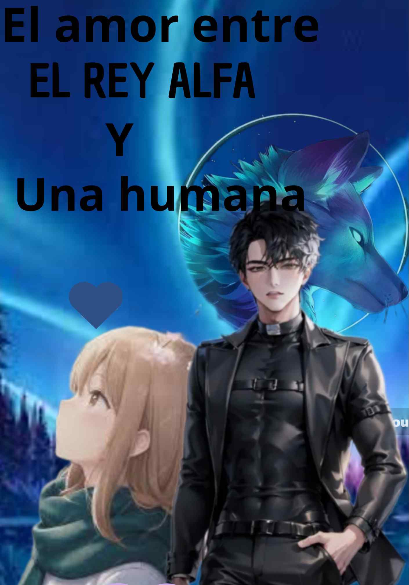 EL AMOR ENTRE EL REY ALFA Y UNA HUMANA-Dreame