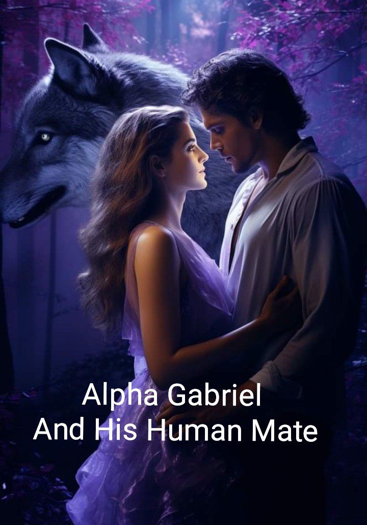 Alpha Gabriel And His Human Mate-Dreame
