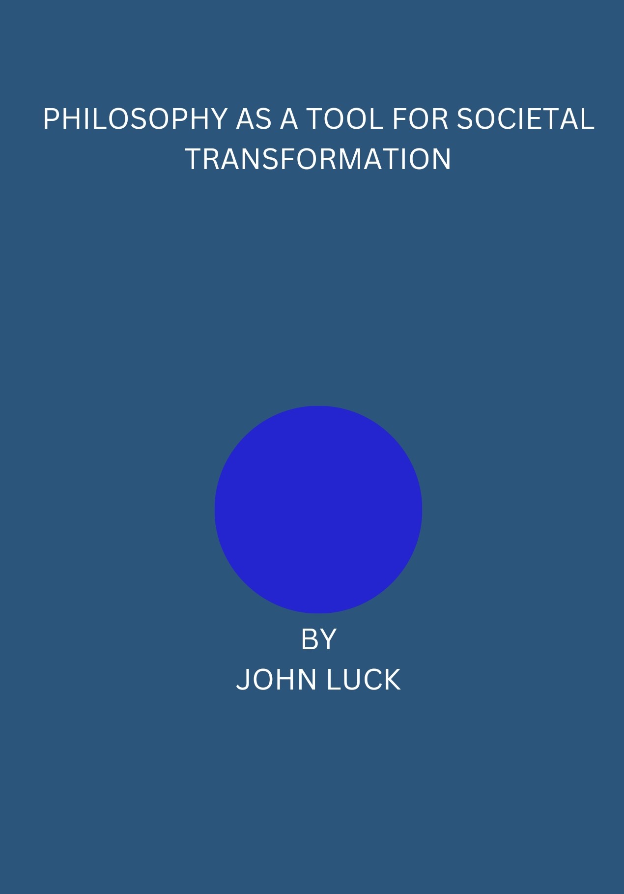 PHILOSOPHY AS A TOOL FOR SOCIETAL TRANSFORMATION-Dreame