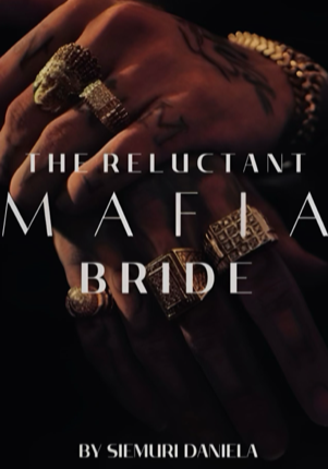 The Reluctant Mafia Bride-Dreame