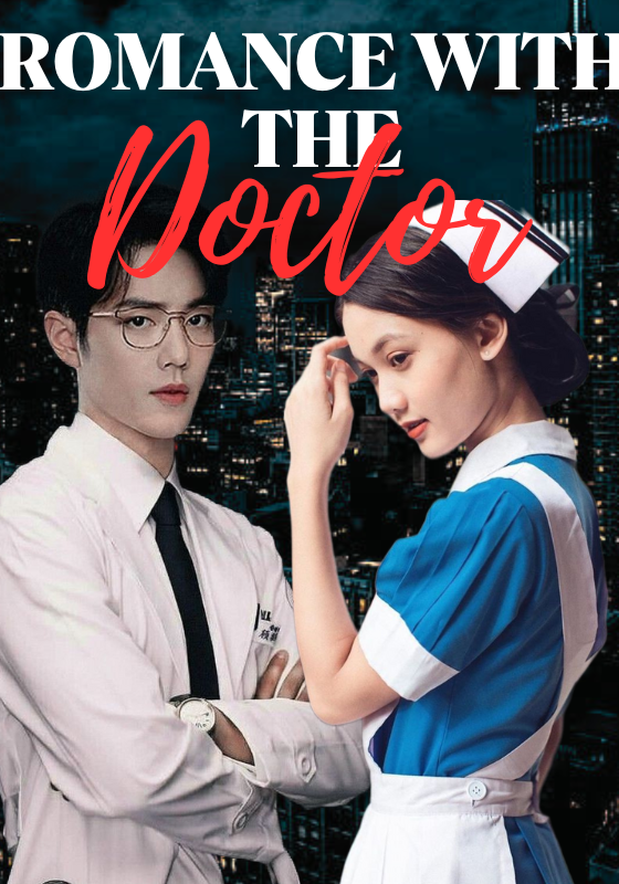 Romance with the doctor.-Dreame