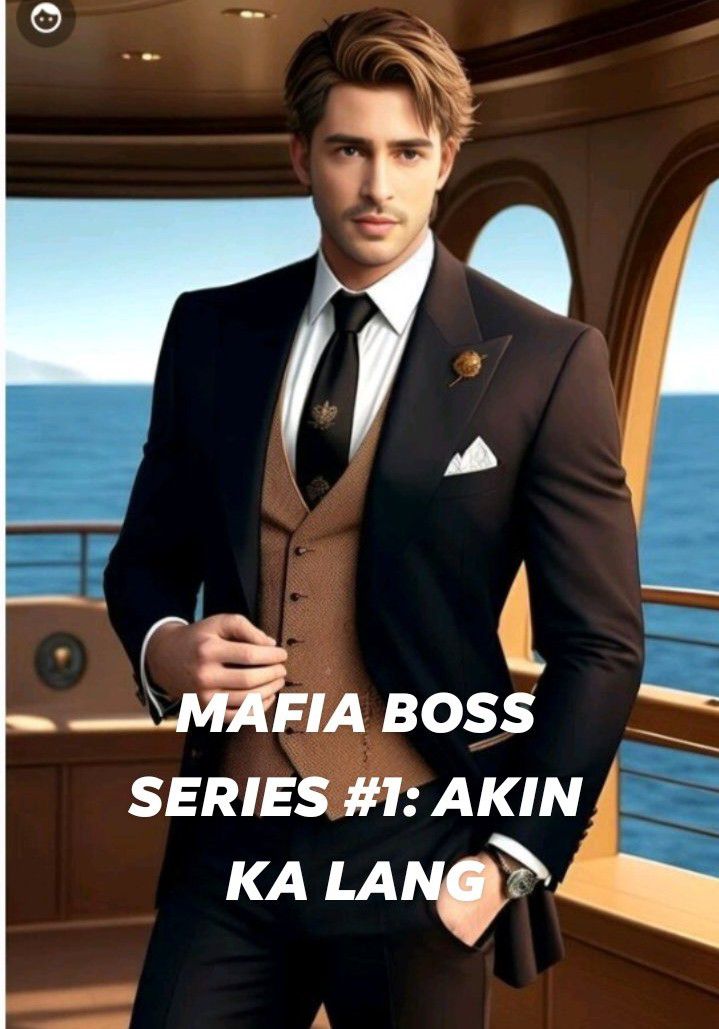 Mafia Boss Series #1: Akin Ka Lang.-Dreame
