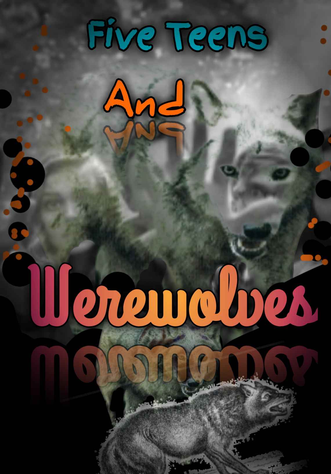 Five Teens and Werewolves-Dreame