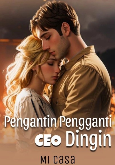 Pengantin Pengganti CEO Dingin-Dreame