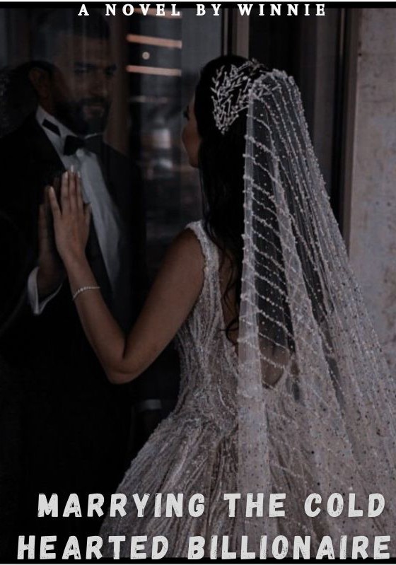 MARRYING THE COLD HEARTED BILLIONAIRE-Dreame