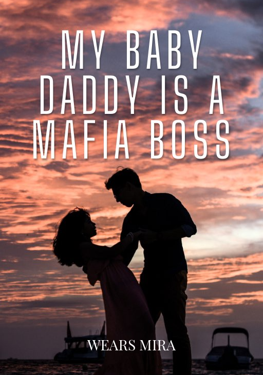 MY BABY DADDY IS A MAFIA BOSS-Dreame