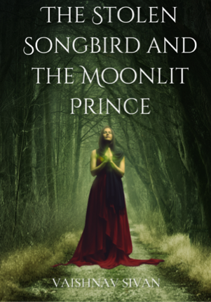 The Stolen Songbird and the Moonlit Prince-Dreame