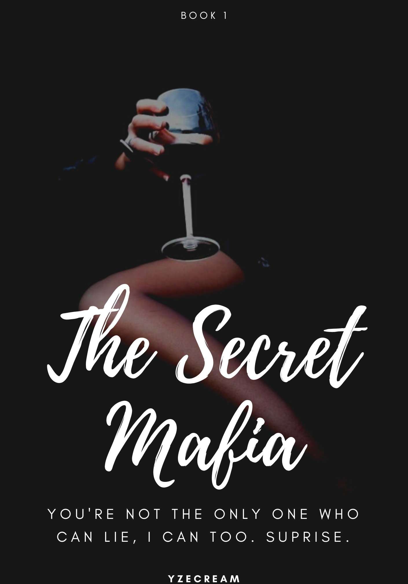The Secret Mafia (Book #1)-Dreame