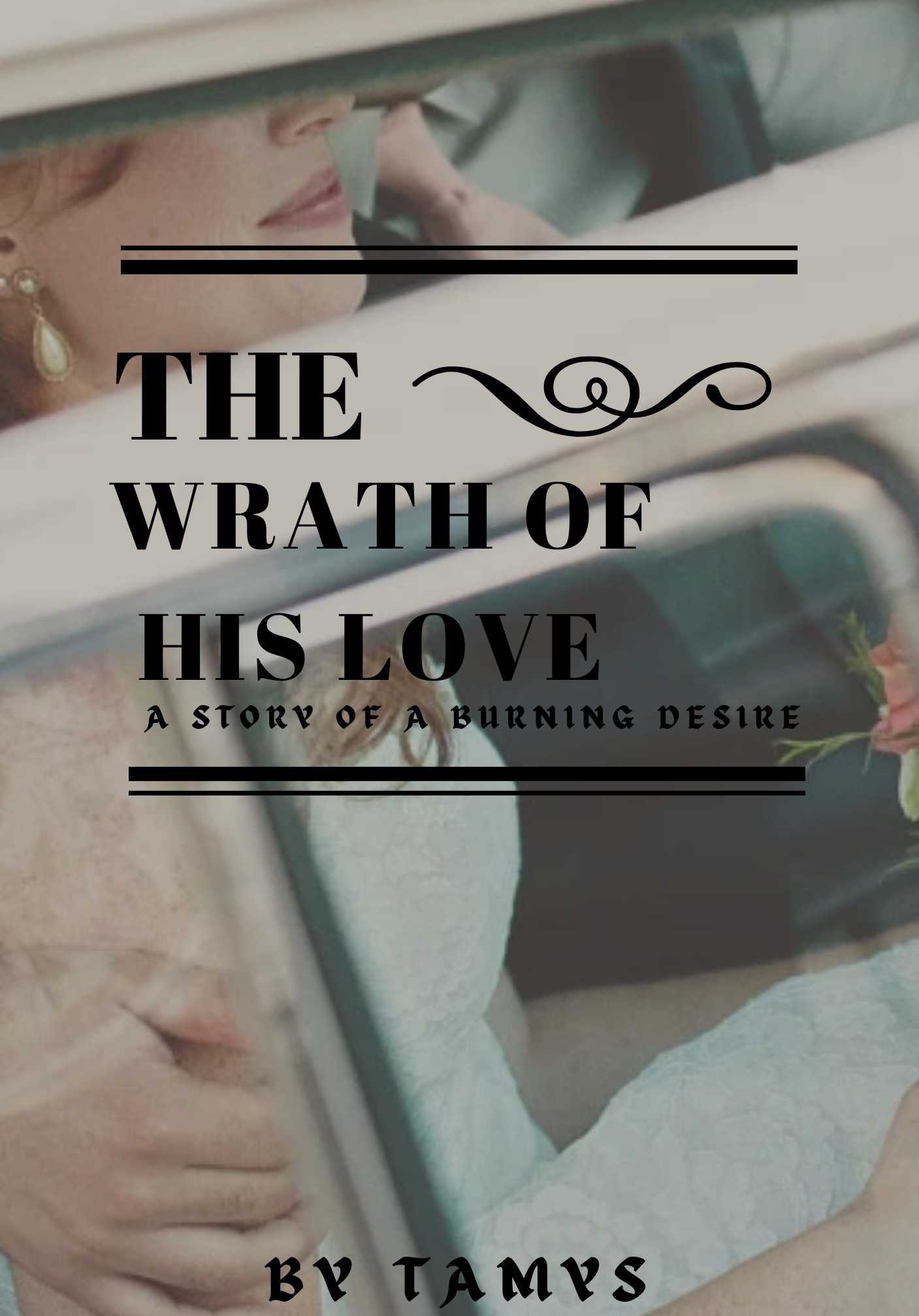 THE WRATH OF HIS LOVE-Dreame