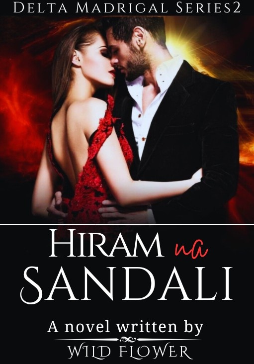 Chapter 4 - HIRAM NA SANDALI [Delta Madrigal series2] - Dreame