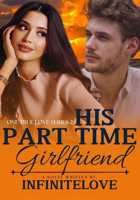 His Part Time Girlfriend (Heartthrob Series #2)-Dreame