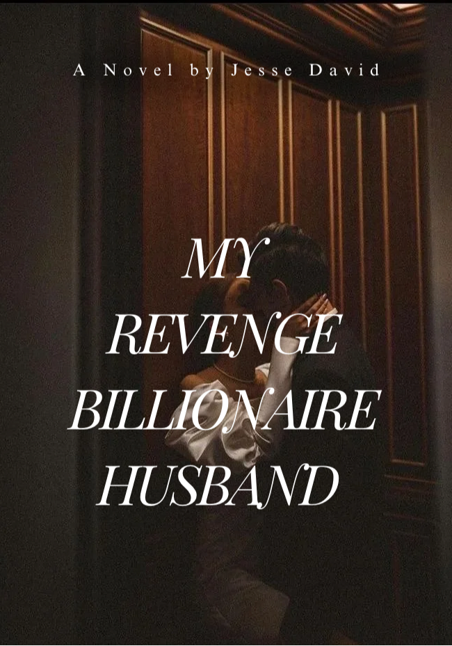 My Revenge Billionaire Husband-Dreame