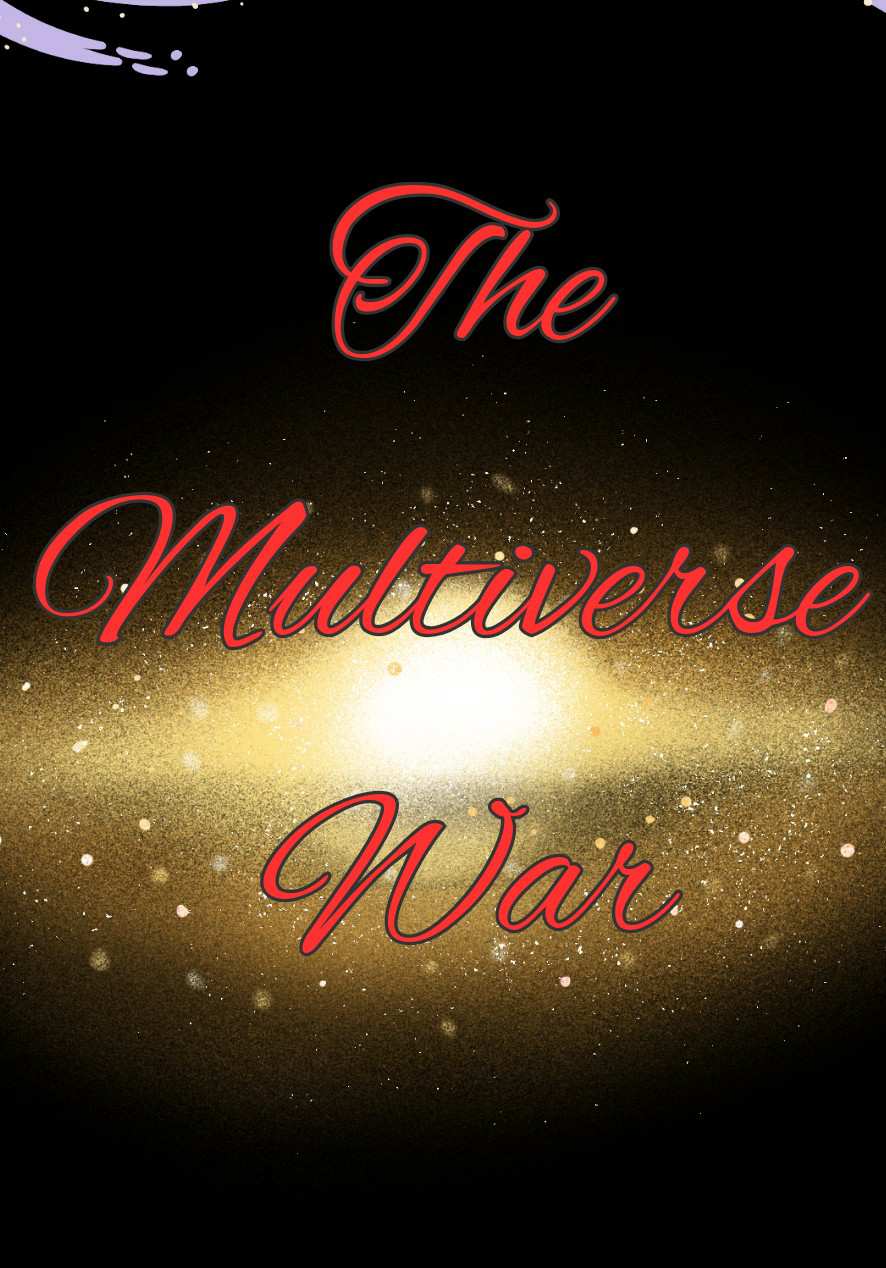 The Multiverse War-Dreame