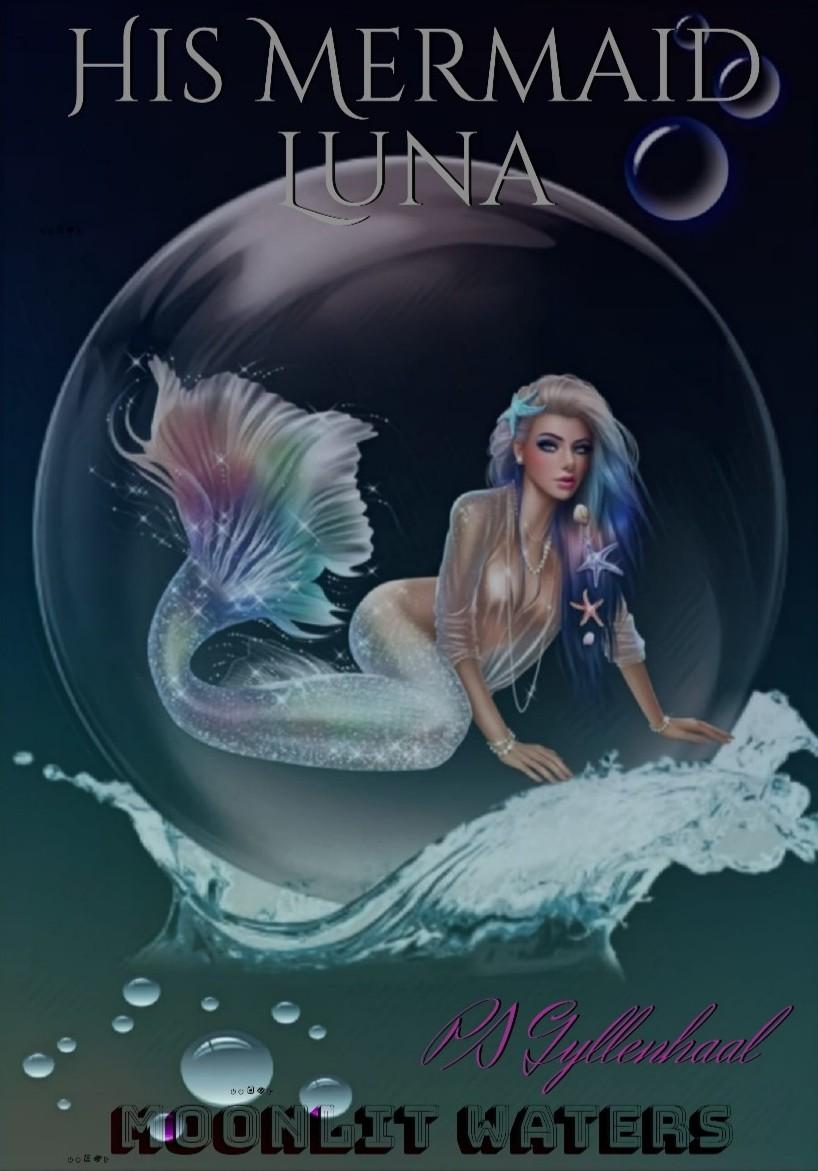 Moonlit Waters: His Mermaid Luna-Dreame