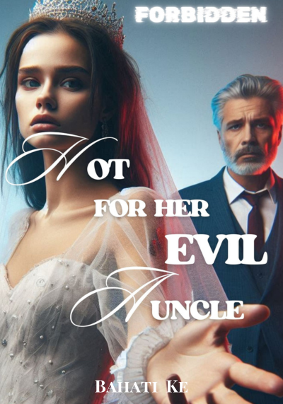 Hot for My Evil Uncle-Dreame