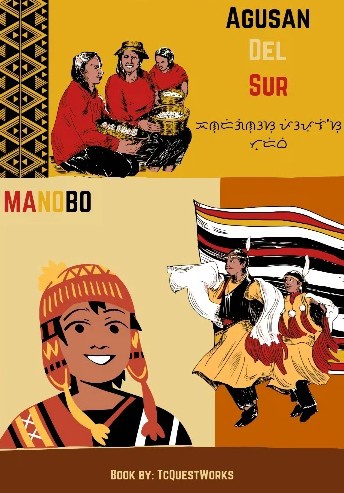 Manobo Heritage: Indigenous People's Tribe of Agusan del Sur-Dreame