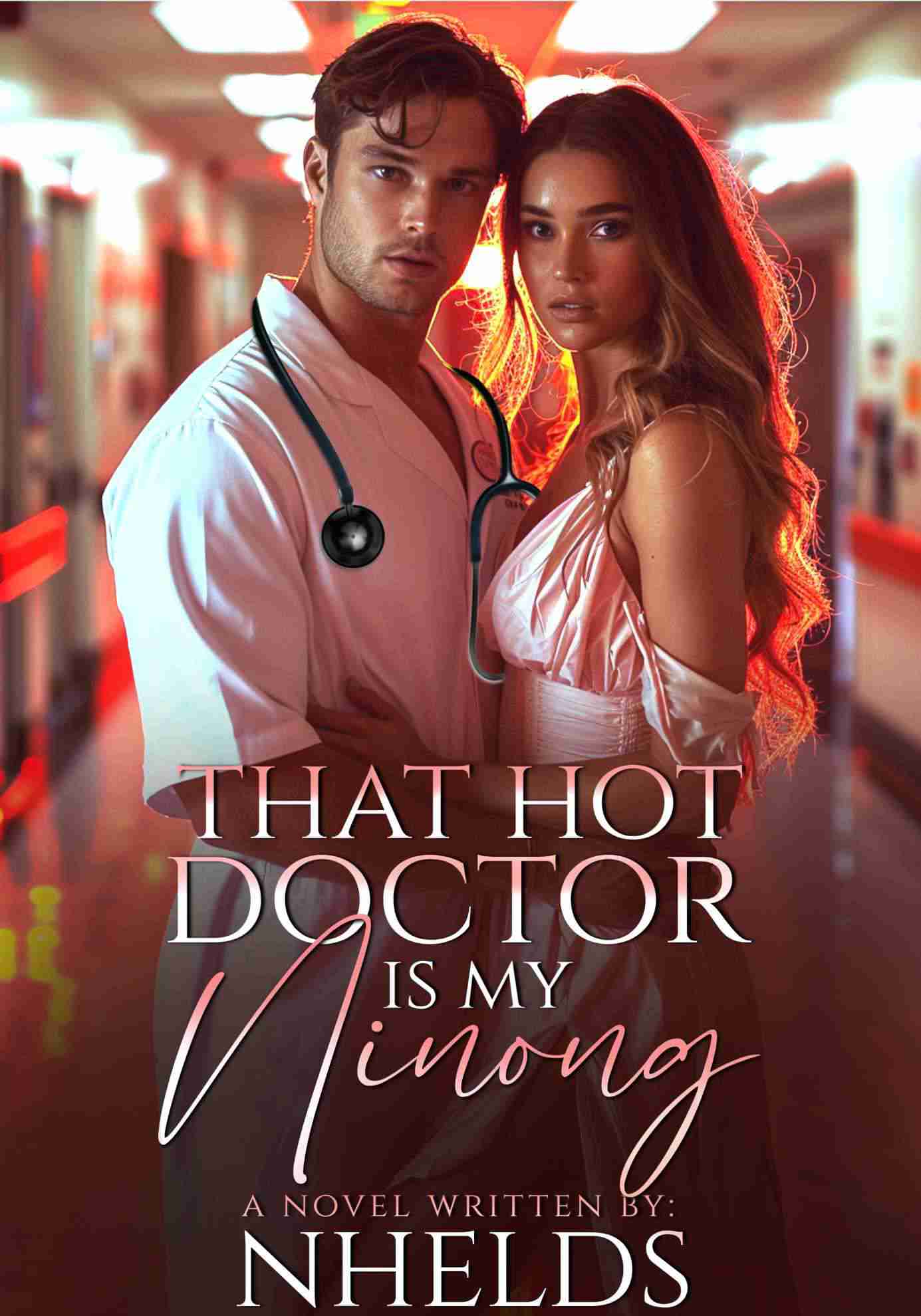 THAT HOT DOCTOR IS MY NINONG-Dreame