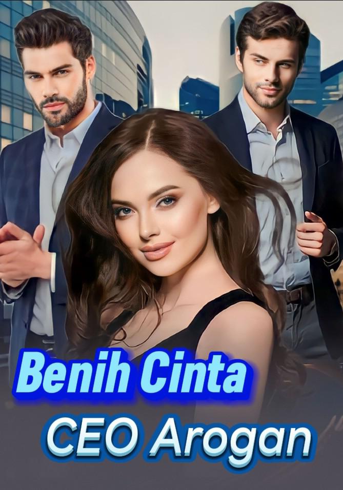 Benih Cinta Ceo Arogan Dreame