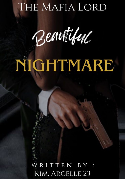 THE MAFIA LORD : Beautiful Nightmare-Dreame