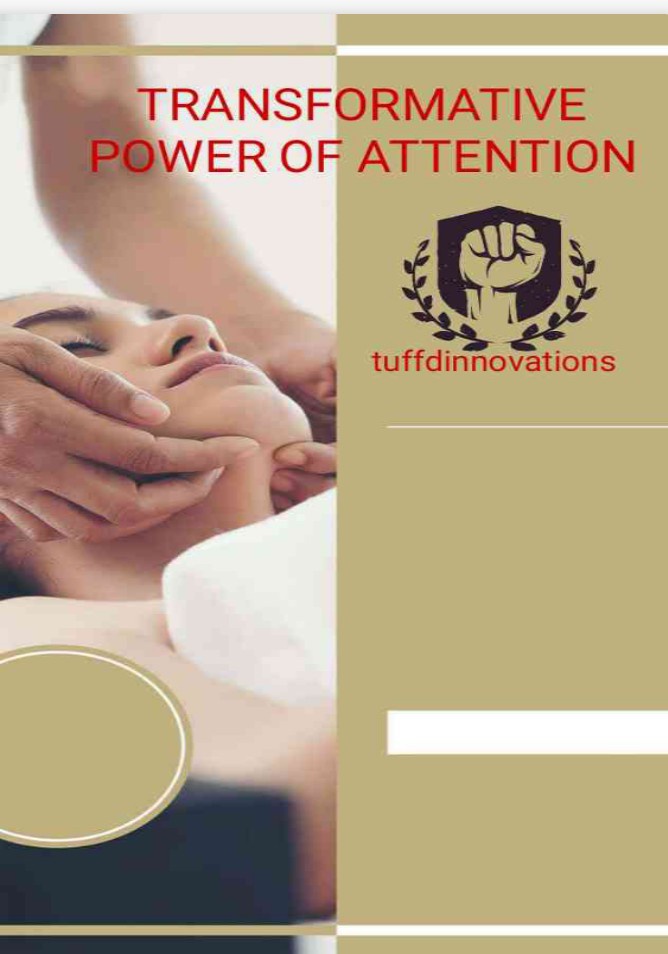 THE TRANSFORMATIVE POWER OF ATTENTION-Dreame