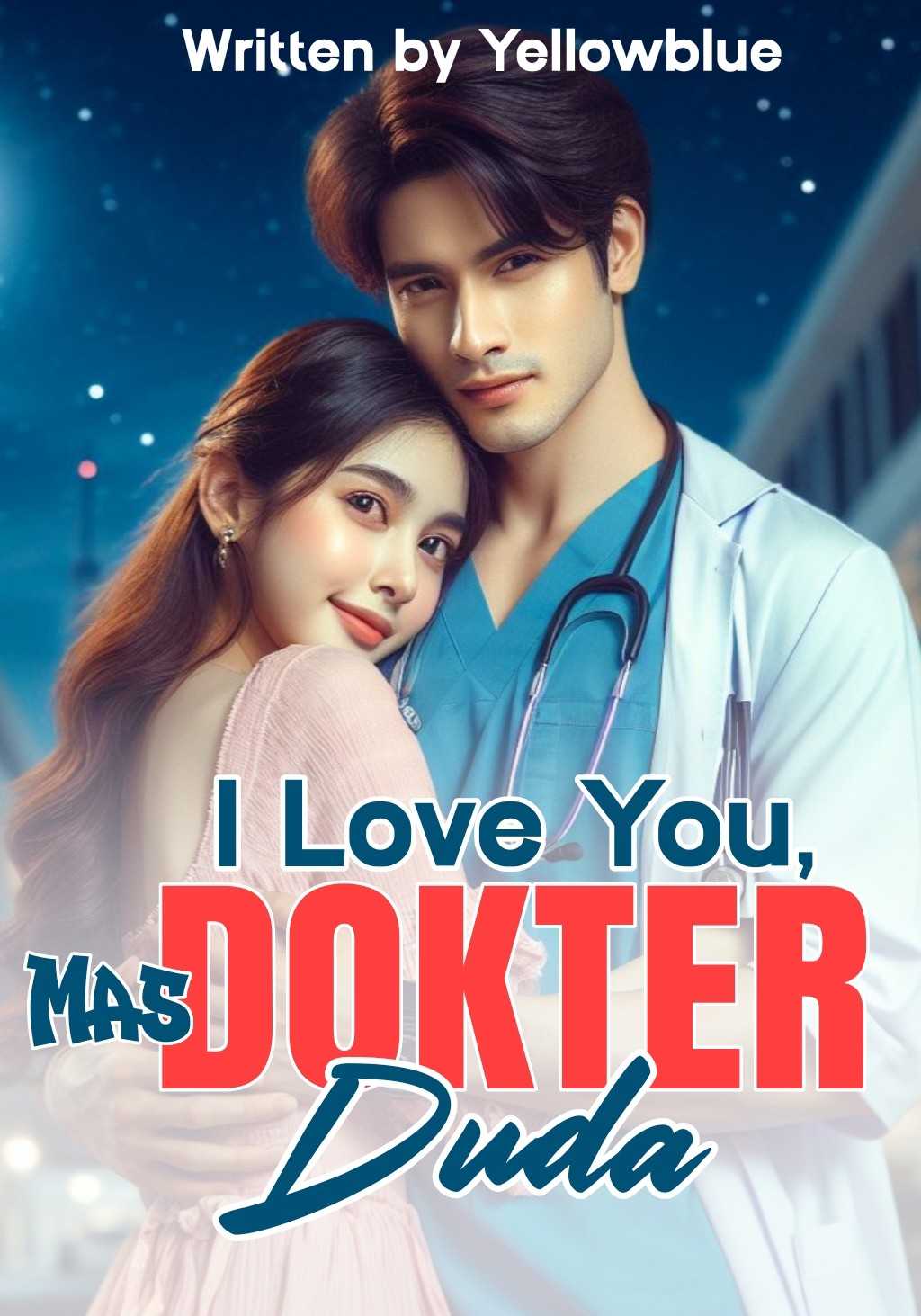 I Love You, Mas Dokter Duda-Dreame