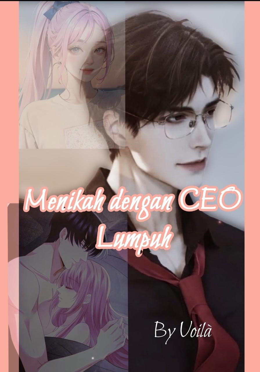 Menikah dengan CEO Lumpuh-Dreame