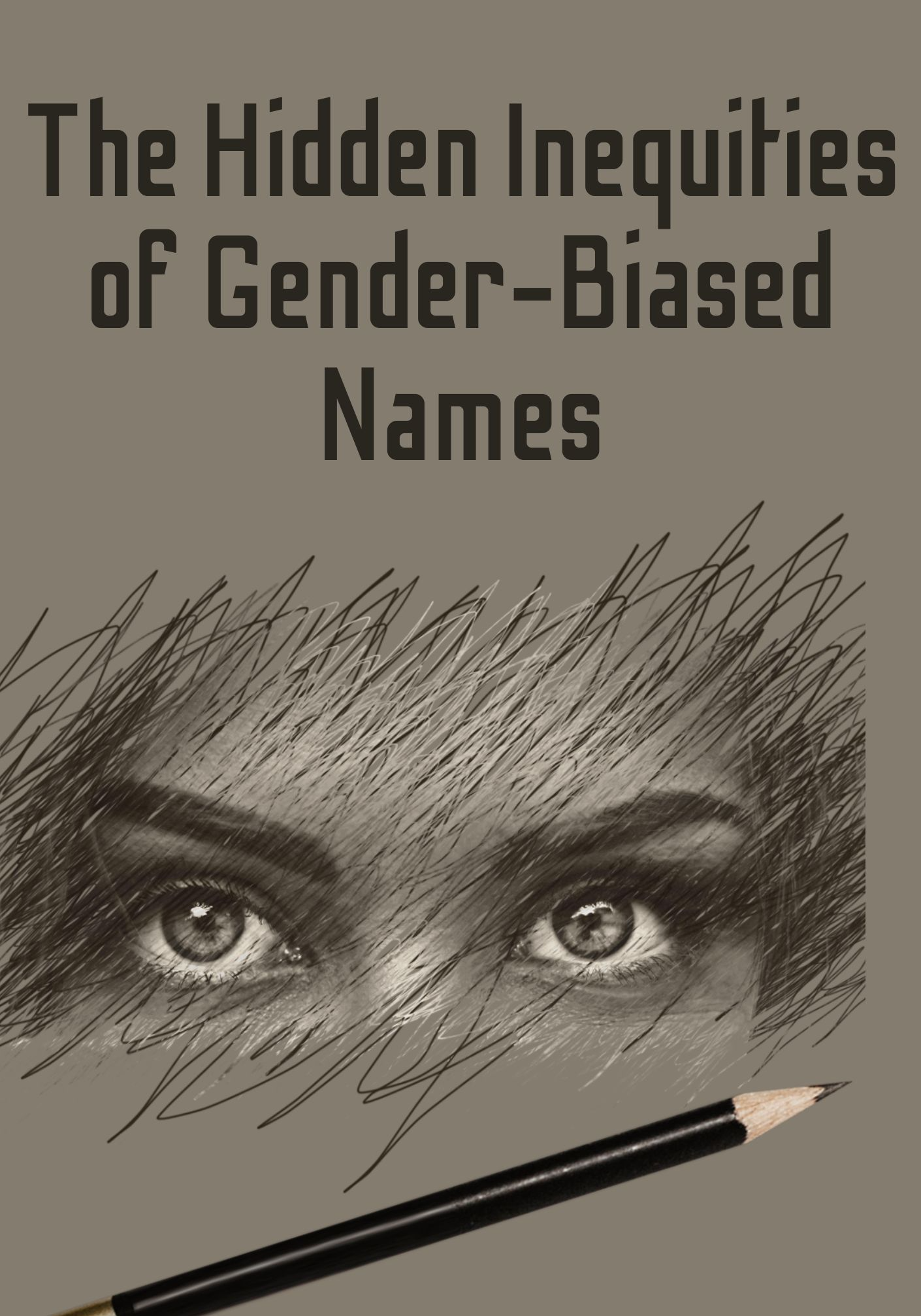 The Hidden Inequities of Gender-Biased Names-Dreame