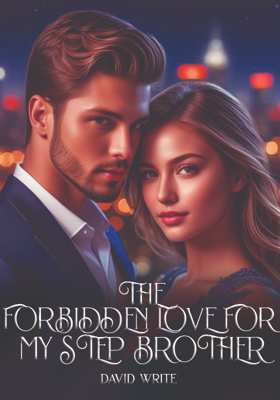 The Forbidden Love for My Step Brother-Dreame
