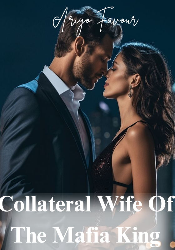 The Collateral Wife Of The Mafia King-Dreame