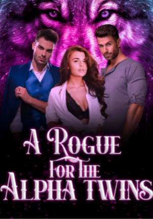 A rogue for the Alpha twins-Dreame