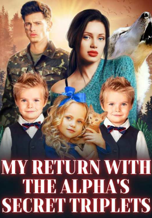 My Return With The Alpha's Secret Triplets-Dreame
