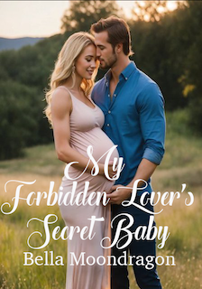 My Forbidden Lover's Secret Baby-Dreame