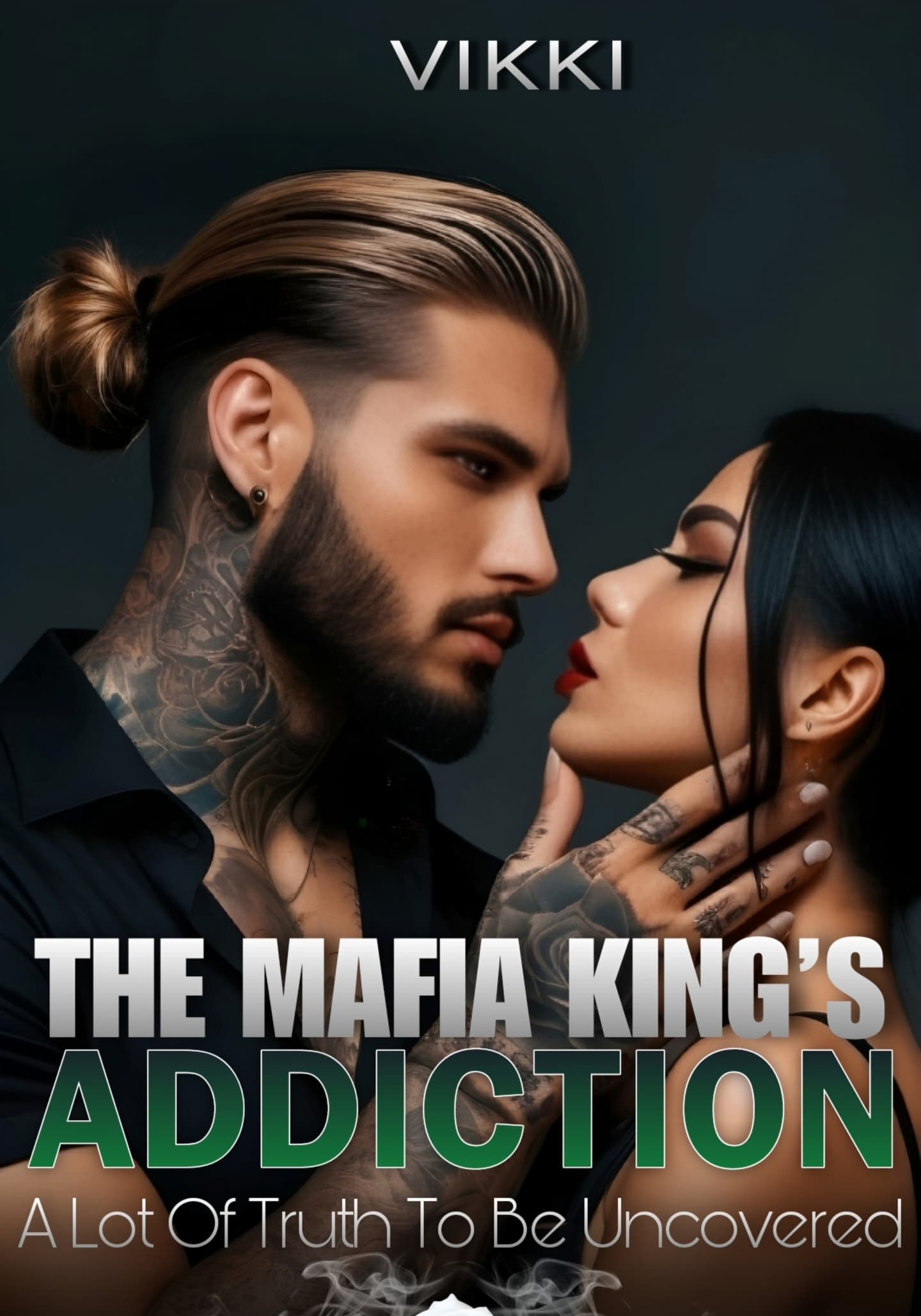 The Mafia King’s Addiction-Dreame