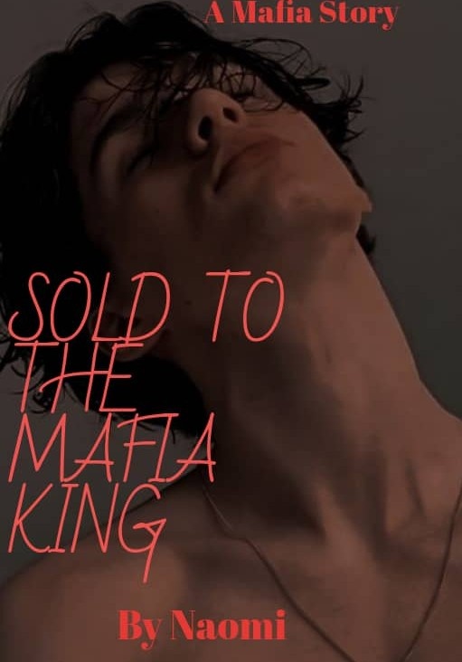 SOLD TO THE MAFIA KING-Dreame