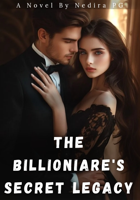 The Billionaire's Secret Legacy-Dreame