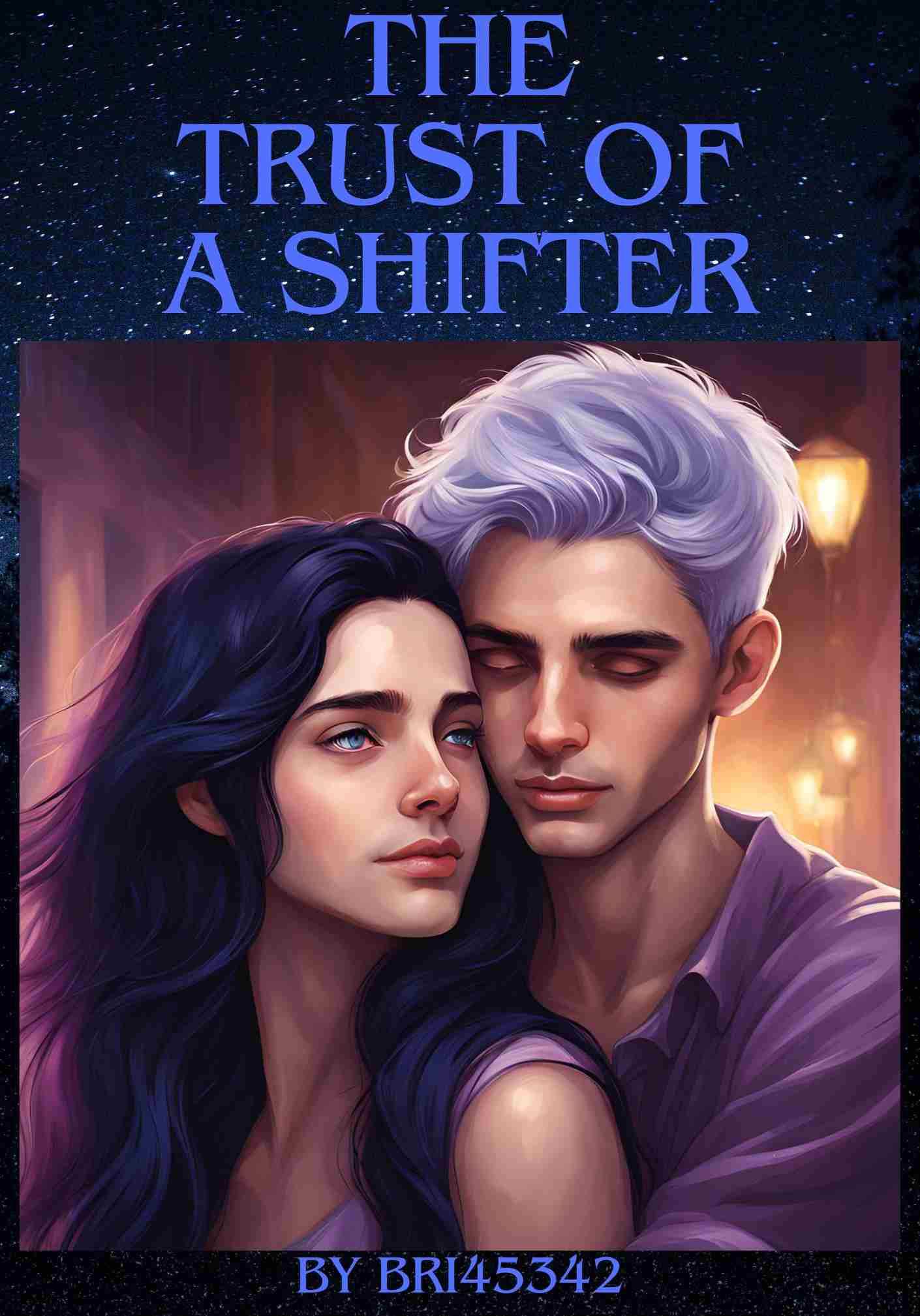The Trust of a Shifter-Dreame