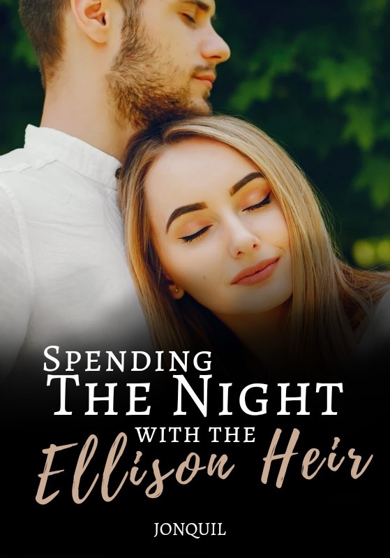 Spending The Night With The Ellison Heir ( SPG )-Dreame