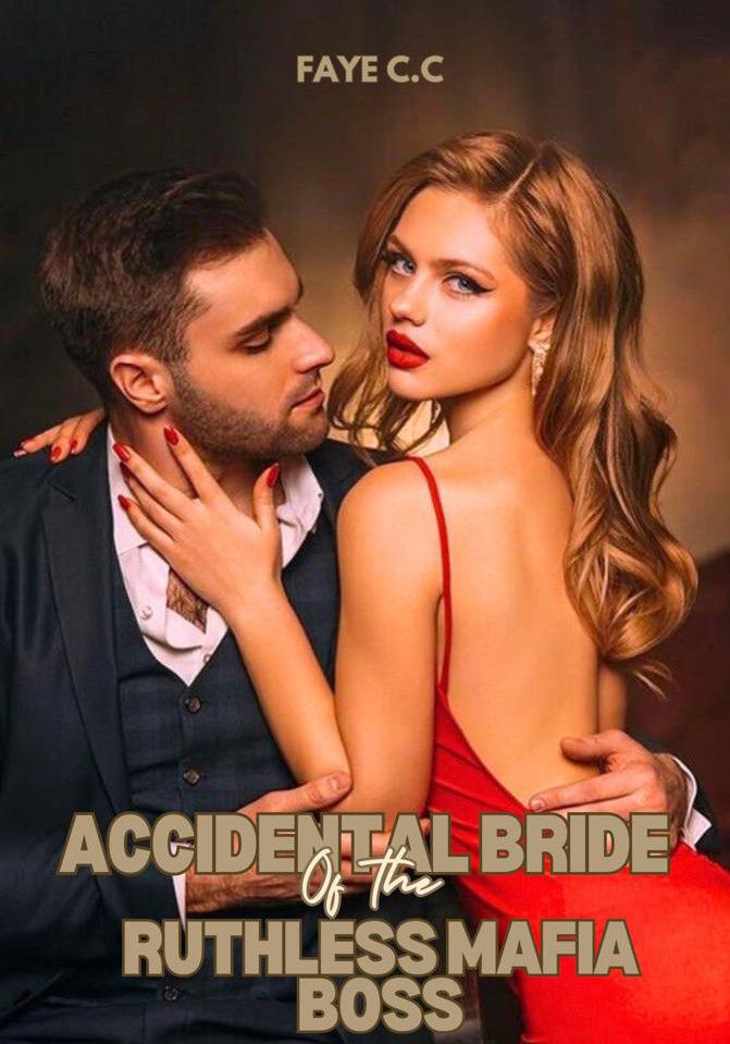 Accidental Bride of the Ruthless Mafia Boss-Dreame