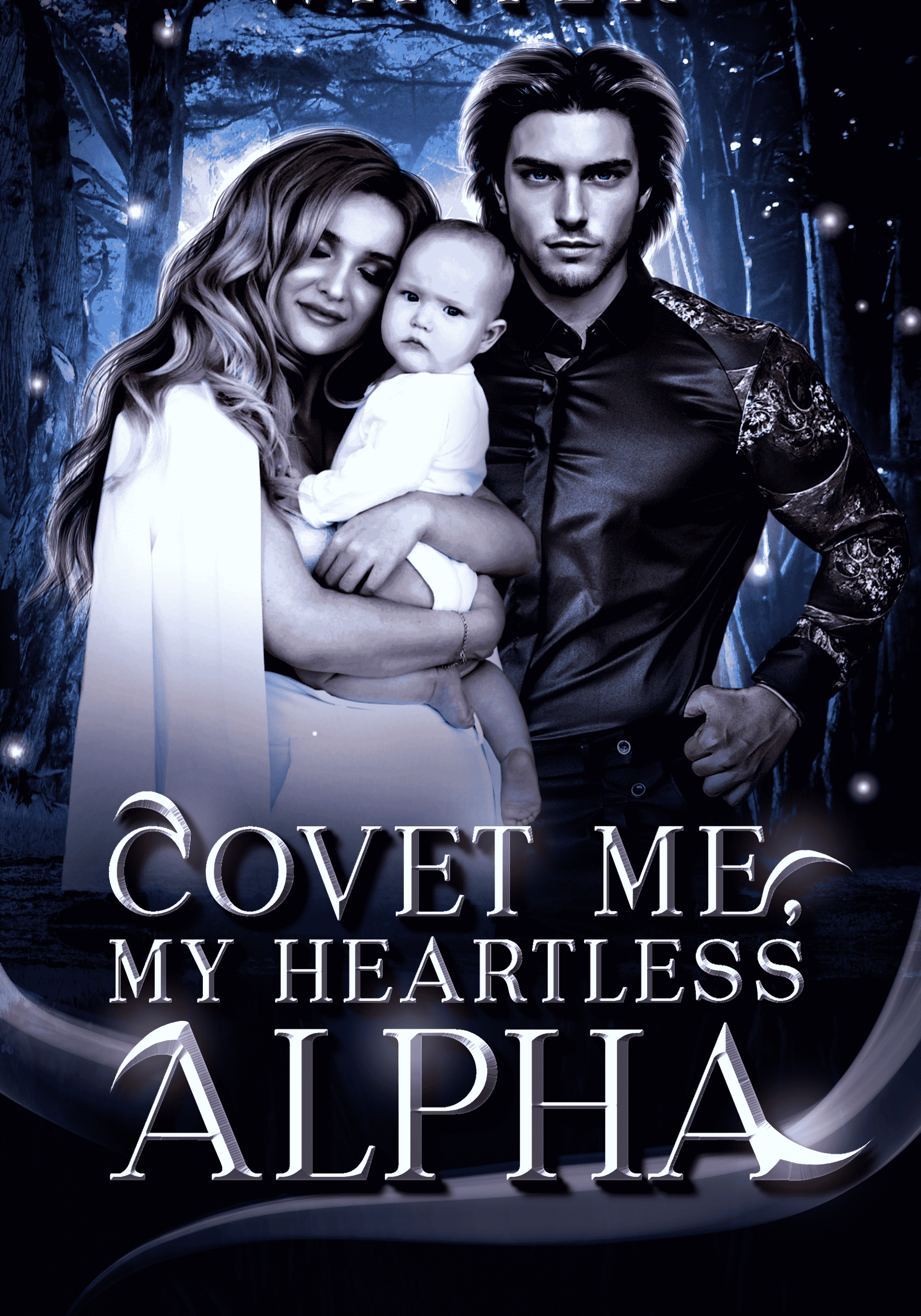 Covet Me, My Heartless Alpha-Dreame