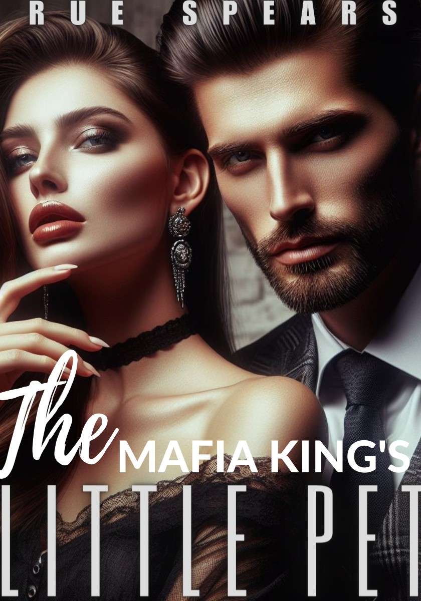 THE MAFIA KING'S LITTLE PET-Dreame