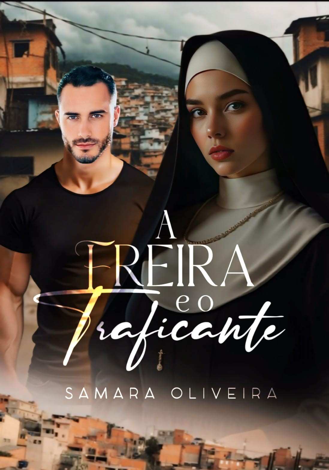 Capítulo 1 - A Freira e o Traficante ( Morro) - Dreame