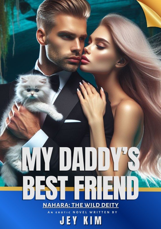 MY DADDY'S BEST FRIEND (SSPG‼️)-Dreame