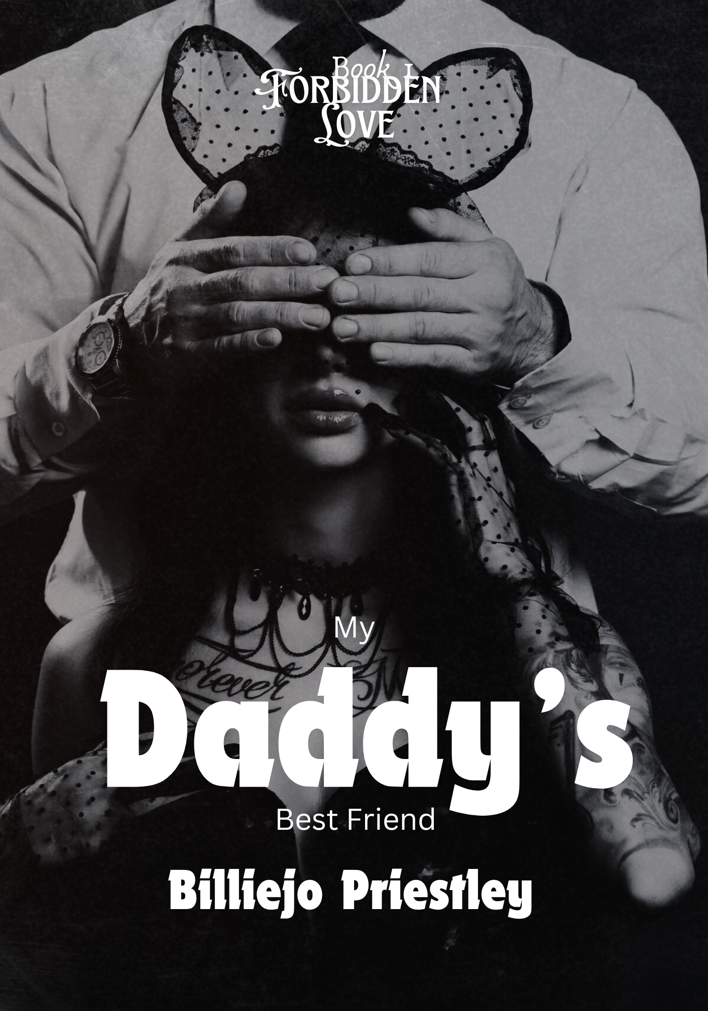 Forbidden Love: My Daddy's Best Friend-Dreame