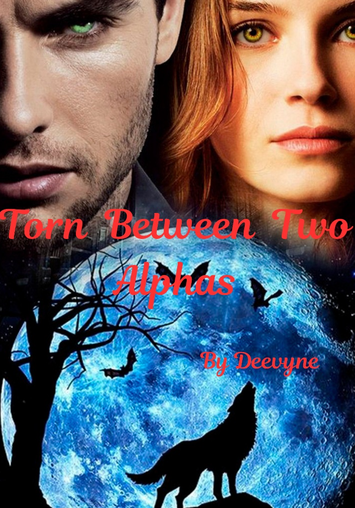 Torn Between Two Alphas-Dreame