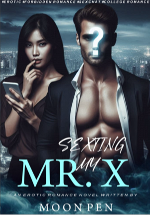 Sexting My Mr. X-Dreame