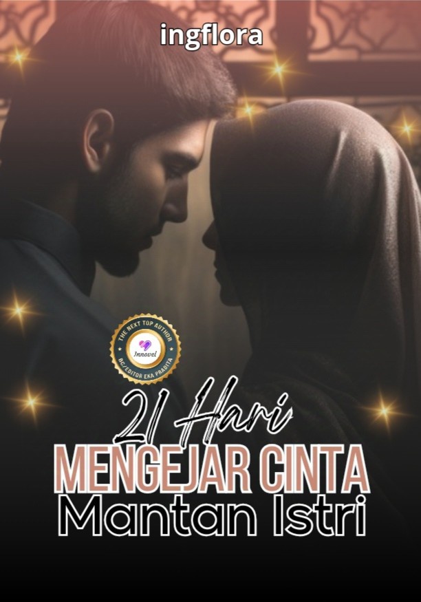21 Hari Mengejar Cinta Mantan Istri-Dreame