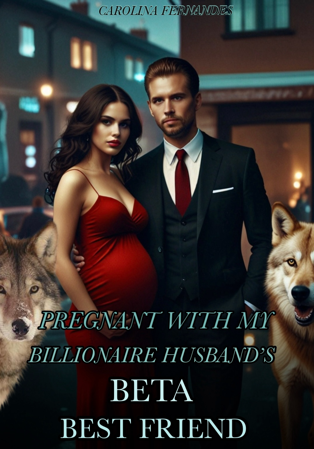PREGNANT WITH MY BILLIONAIRE HUSBAND'S BETA BEST FRIEND-Dreame
